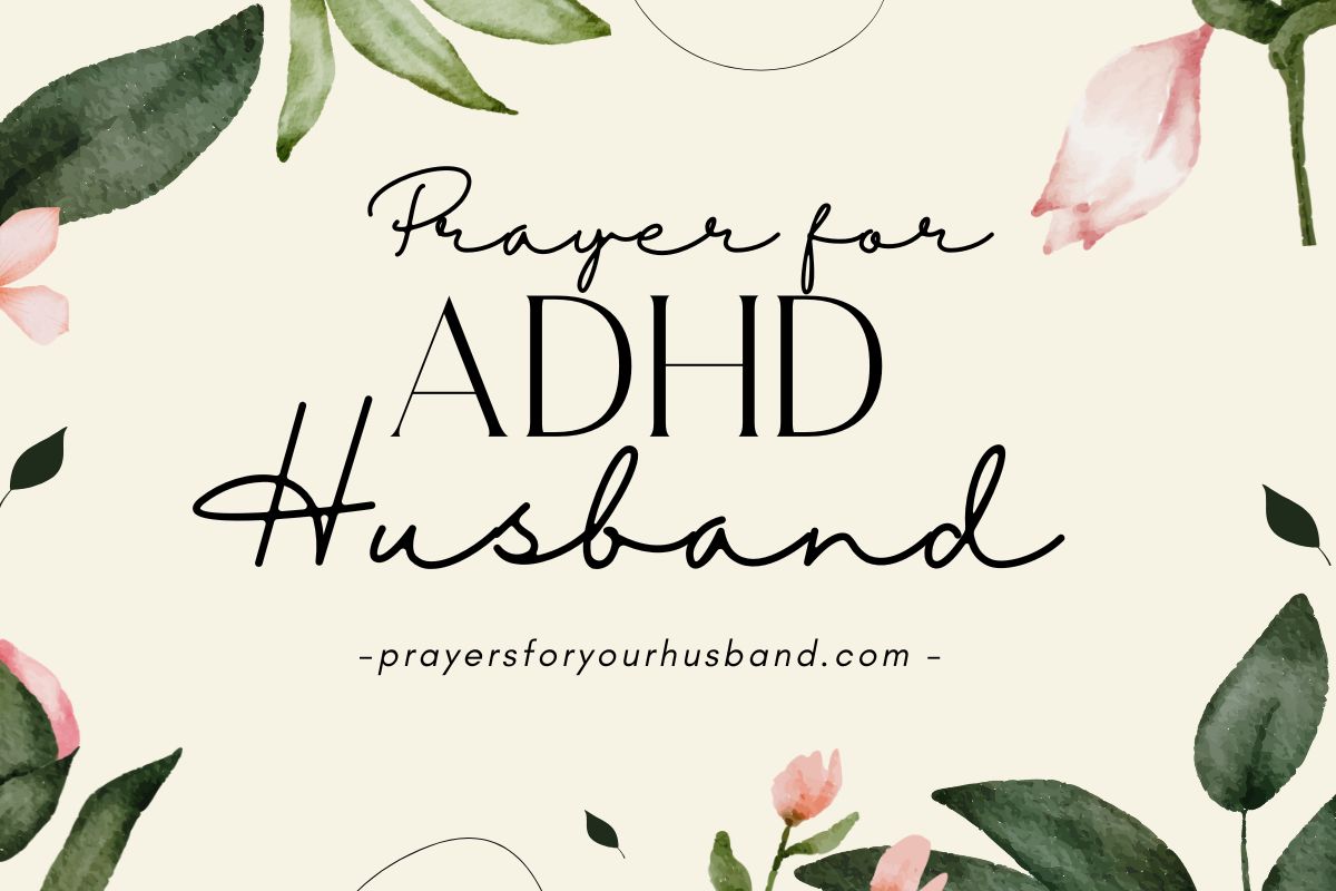 Prayer For ADHD Husband