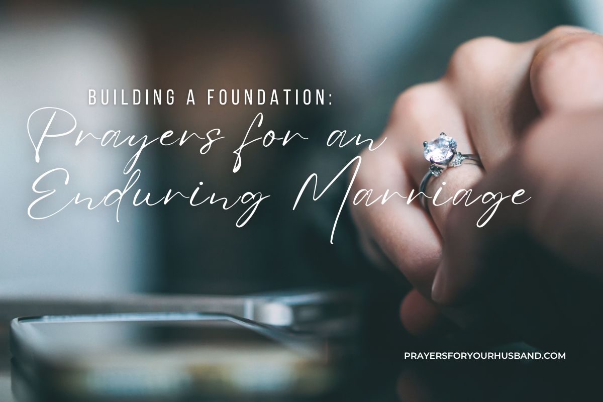Building A Foundation: Prayers For An Enduring Marriage